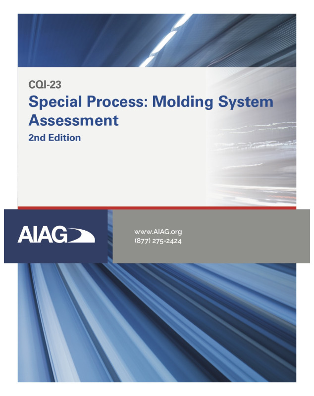 CQI 23 Special Process Molding System Assessment 2 Edition English CQI 23 Special Process Molding System Assessment 2 Edition English